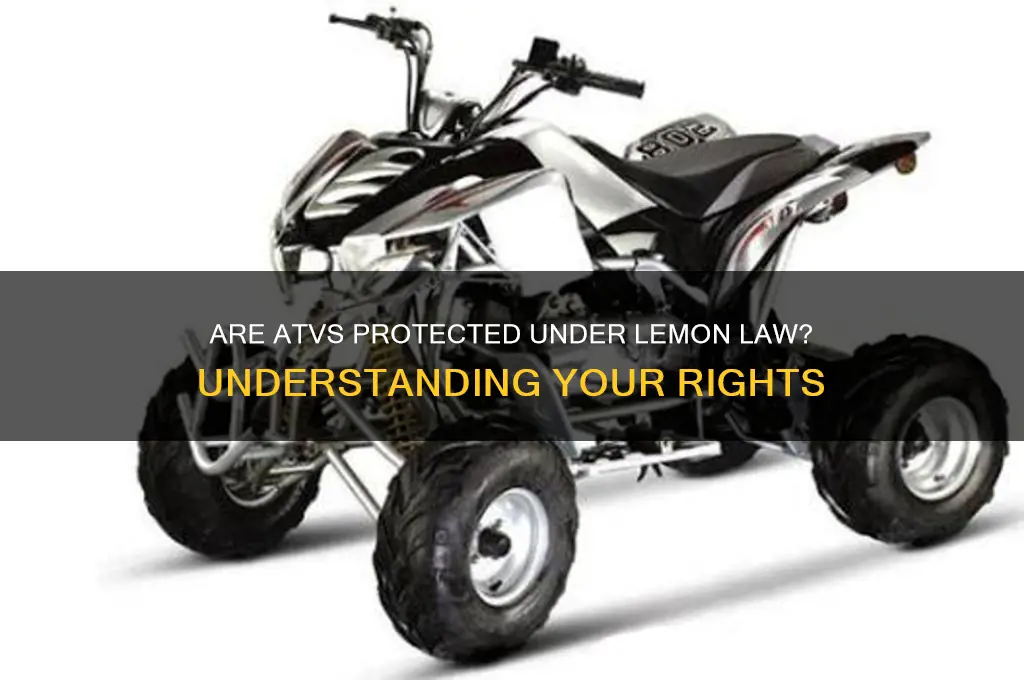 Are Atvs Protected Under Lemon Law? Understanding Your Rights | LawShun