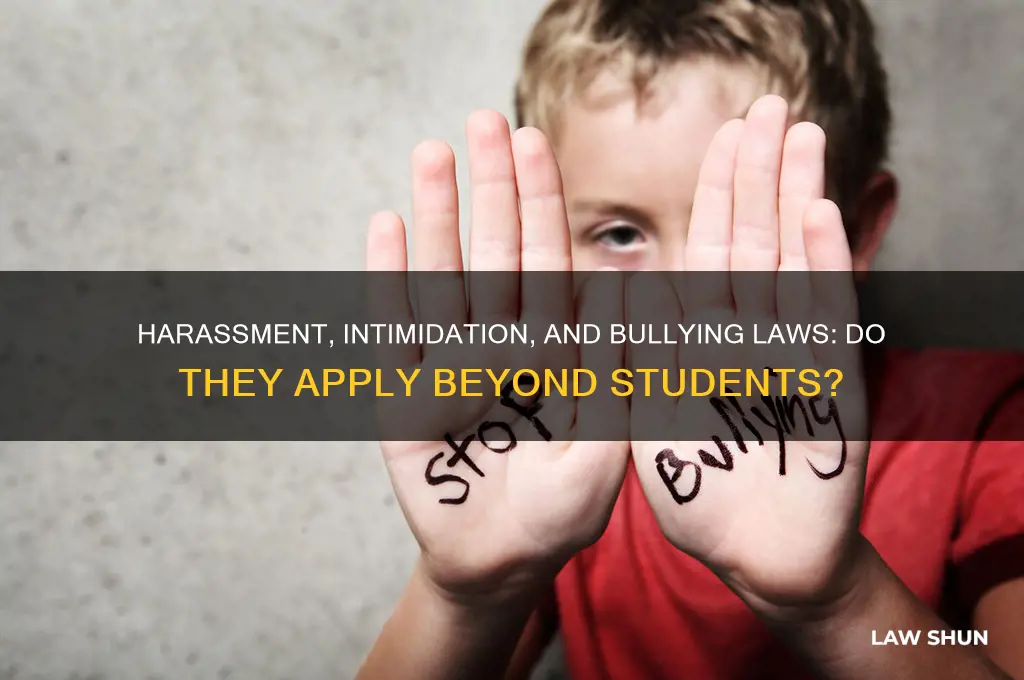 Harassment, Intimidation, And Bullying Laws: Do They Apply Beyond ...