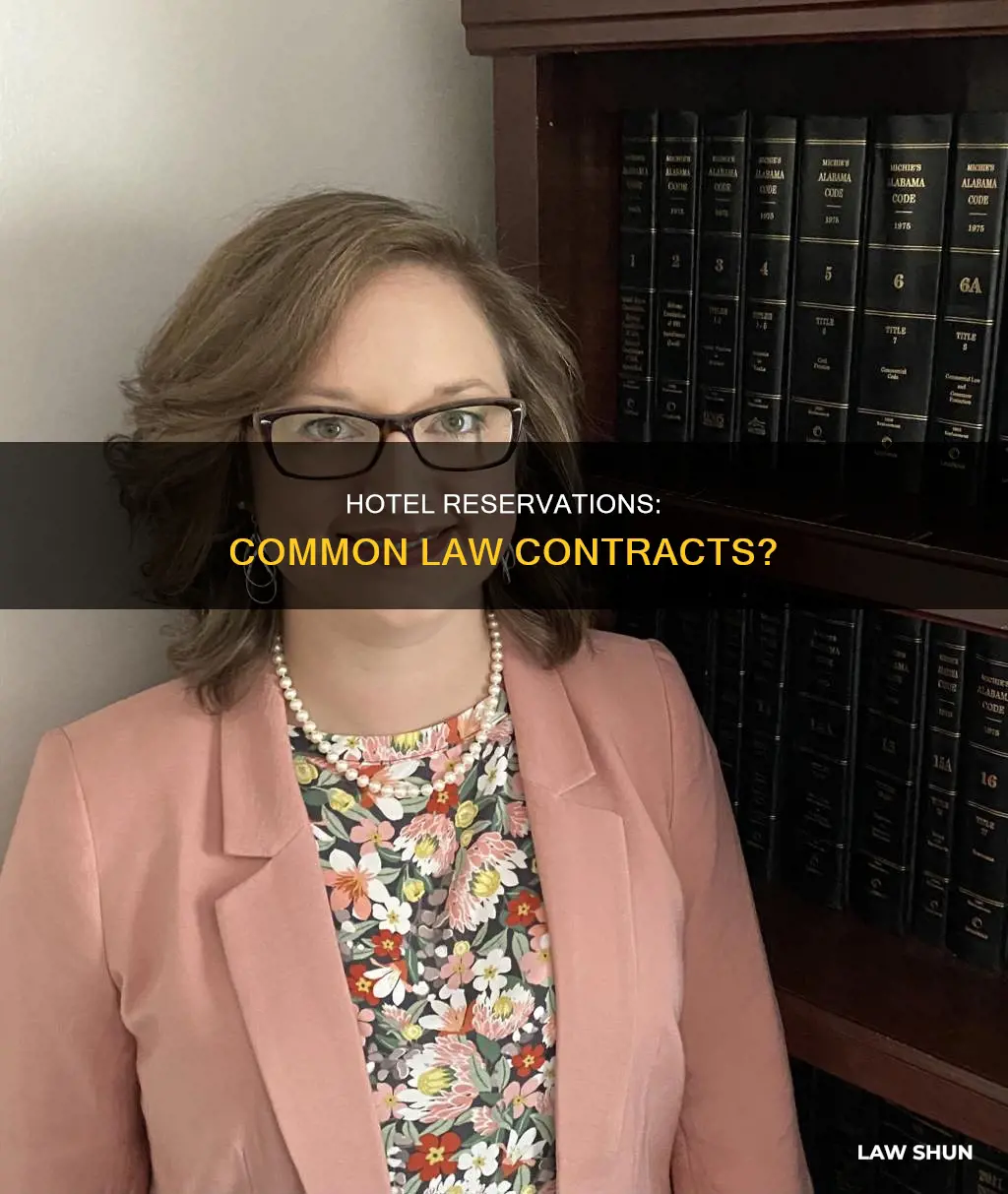 Hotel Reservations: Common Law Contracts? | LawShun