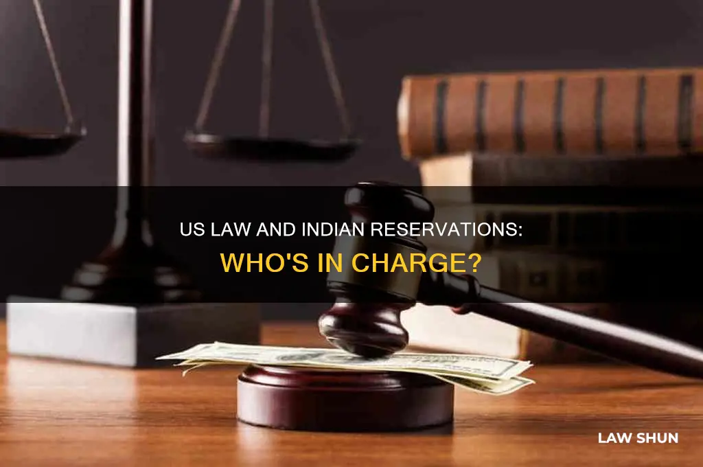 Us Law And Indian Reservations: Who's In Charge? | LawShun