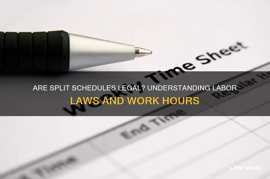Are Split Schedules Legal? Understanding Labor Laws And Work Hours ...