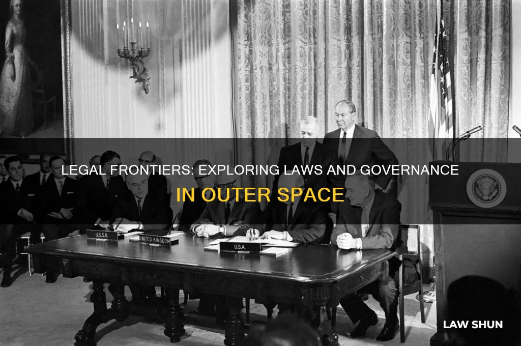 Legal Frontiers: Exploring Laws And Governance In Outer Space | LawShun