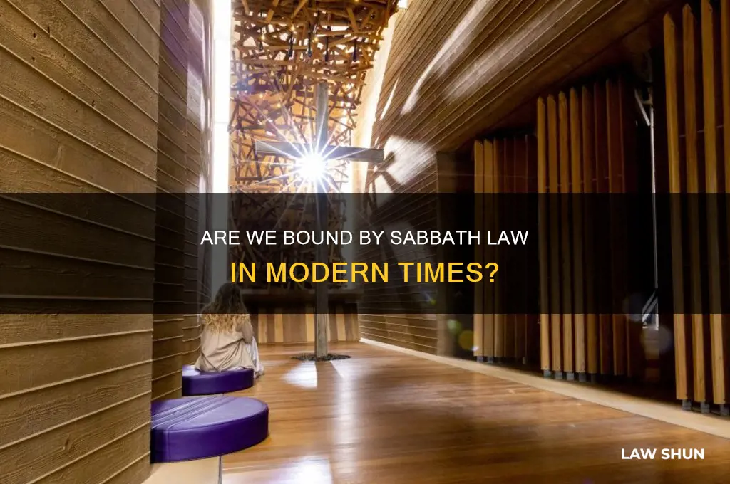 Are We Bound By Sabbath Law In Modern Times? | LawShun