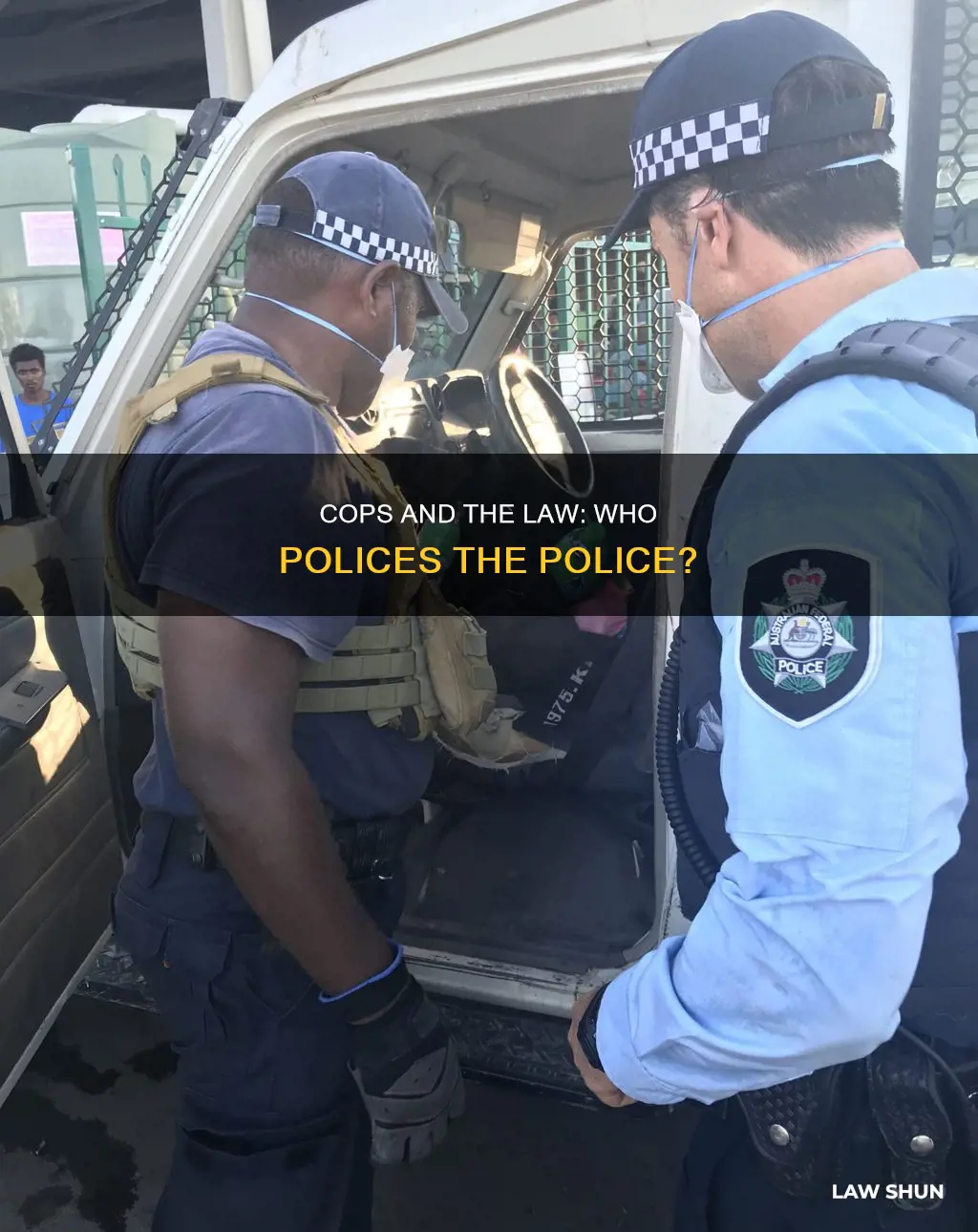 Cops And The Law: Who Polices The Police? | LawShun