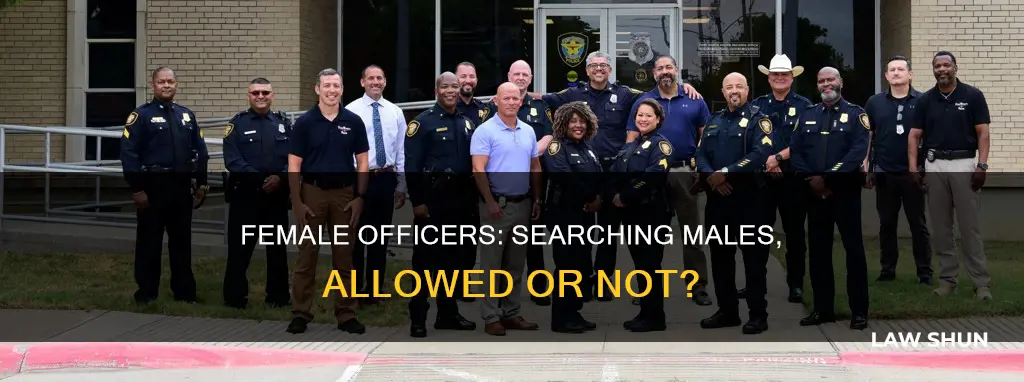 Female Officers: Searching Males, Allowed Or Not? | LawShun