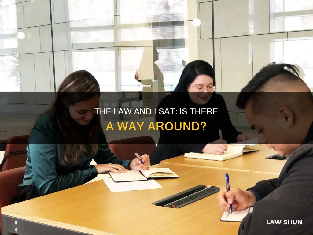 The Law And Lsat: Is There A Way Around? | LawShun