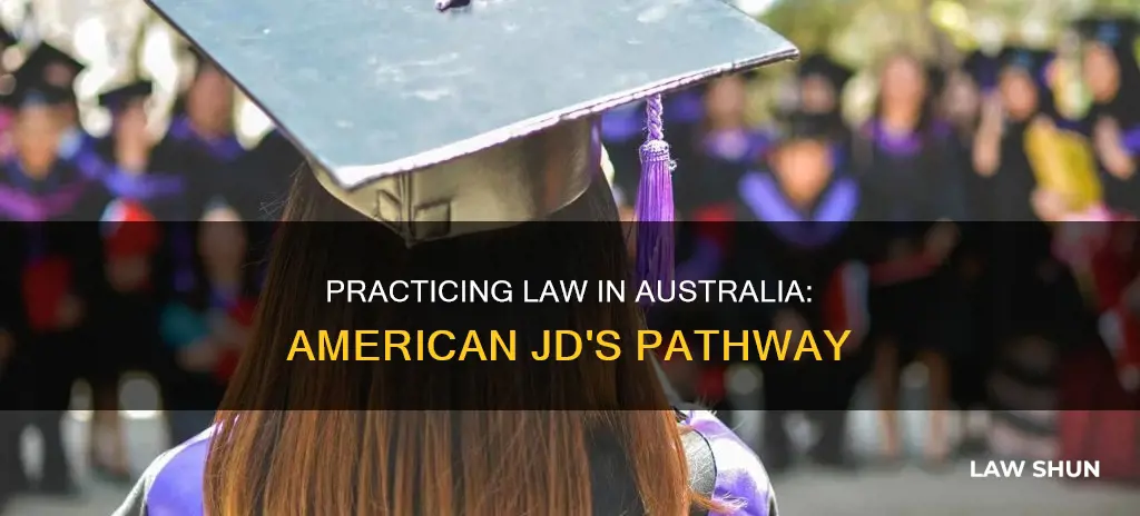 Practicing Law In Australia: American Jd's Pathway | LawShun