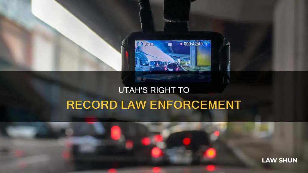Utah's Right To Record Law Enforcement | LawShun