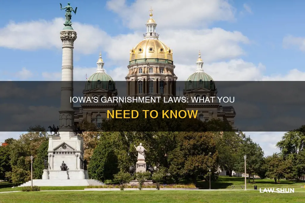 Iowa's Garnishment Laws: What You Need To Know | LawShun