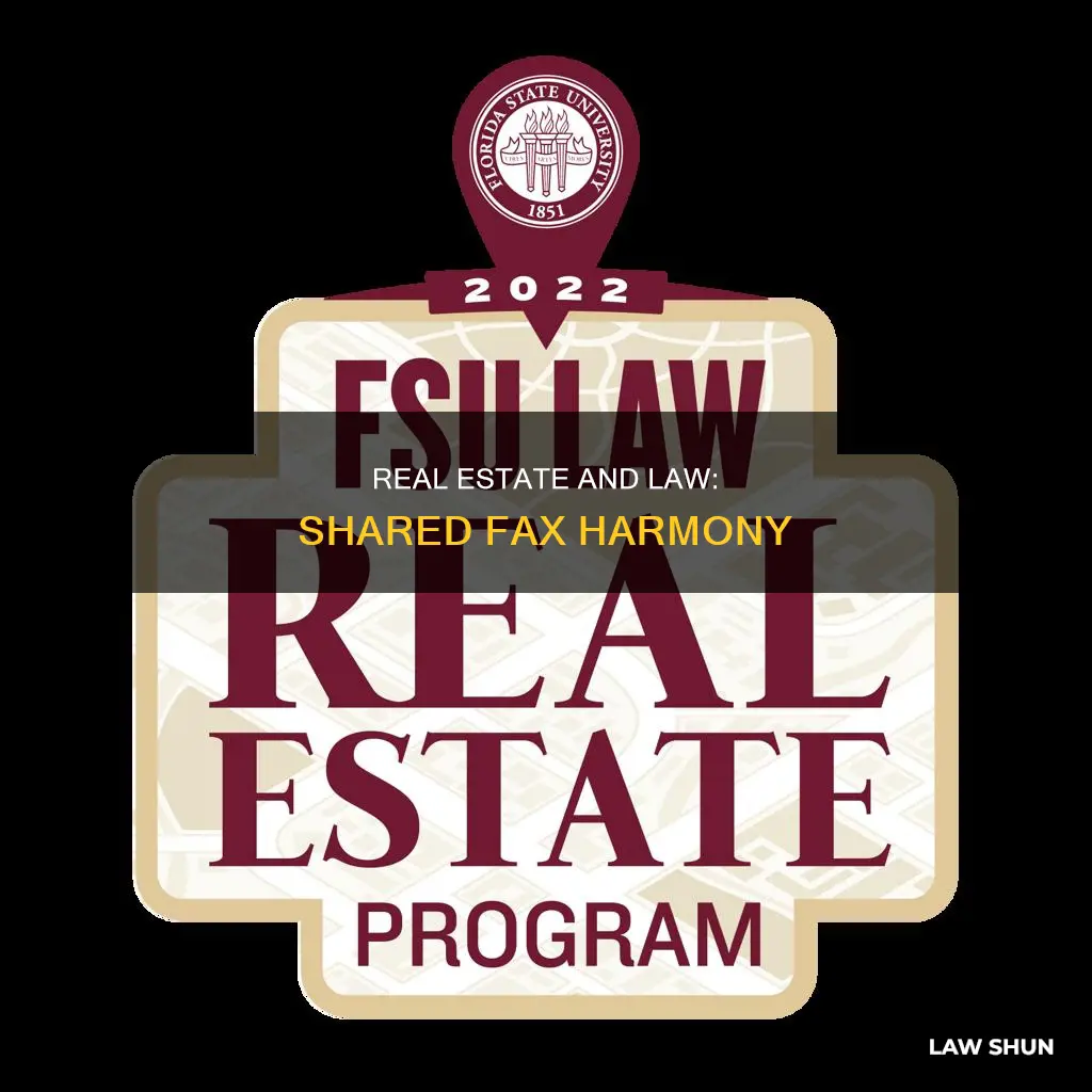 Real Estate And Law: Shared Fax Harmony | LawShun