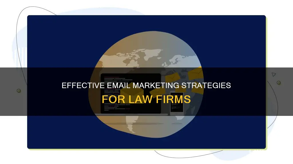 Effective Email Marketing Strategies For Law Firms | LawShun