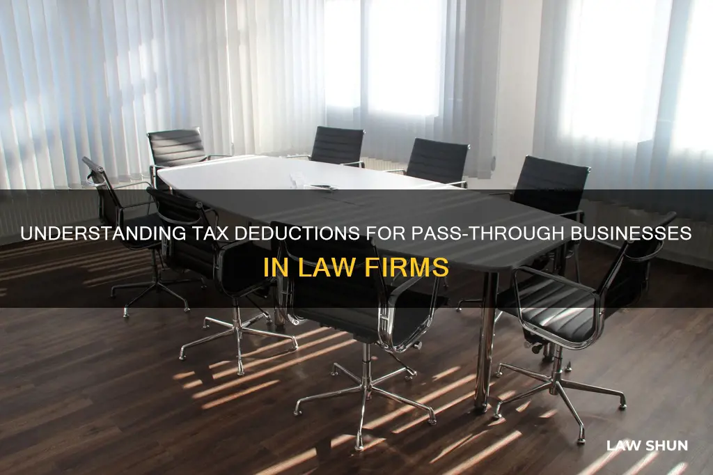 Understanding Tax Deductions For Pass-Through Businesses In Law Firms ...