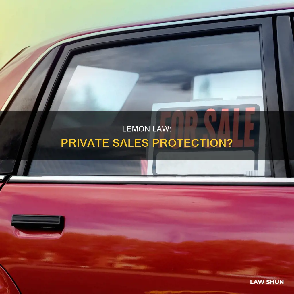 Lemon Law: Private Sales Protection? | LawShun