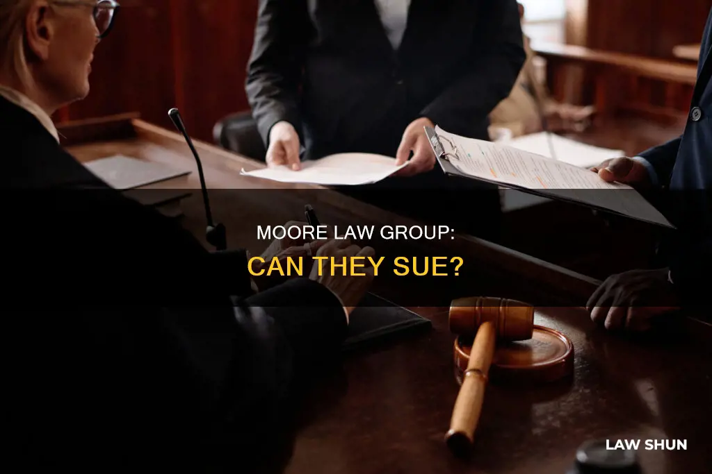 Moore Law Group: Can They Sue? | LawShun