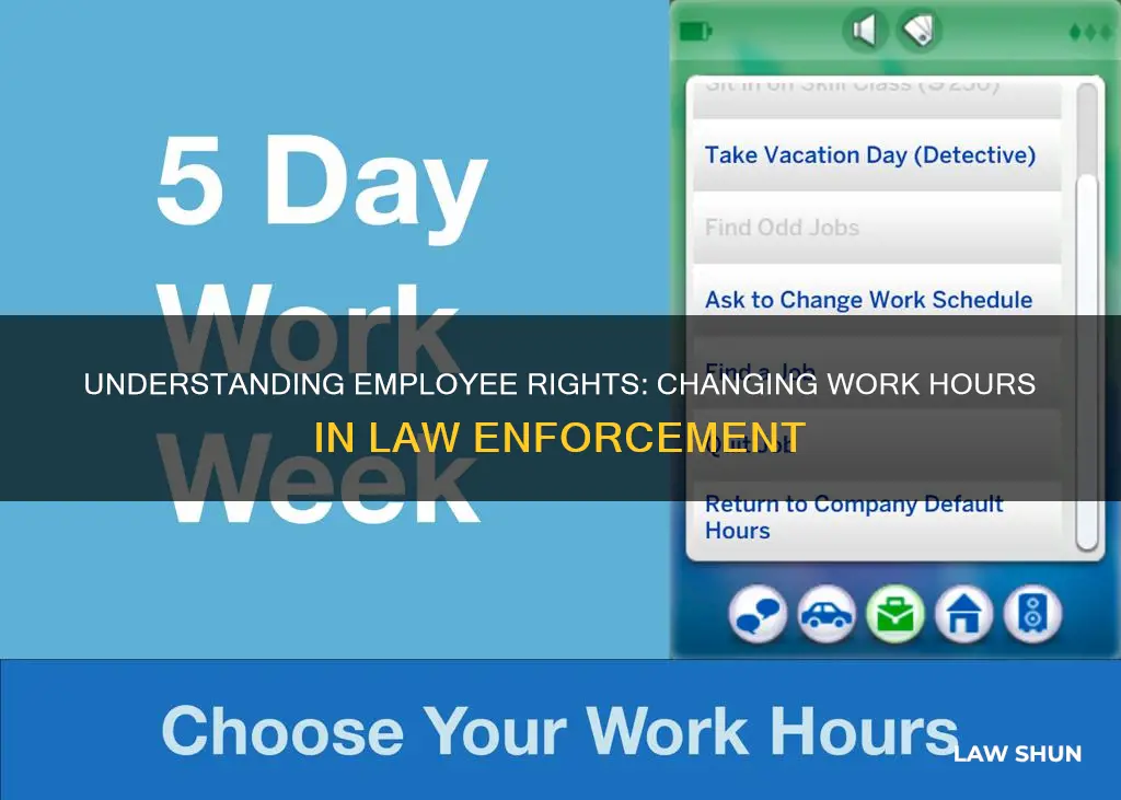Understanding Employee Rights: Changing Work Hours In Law Enforcement ...