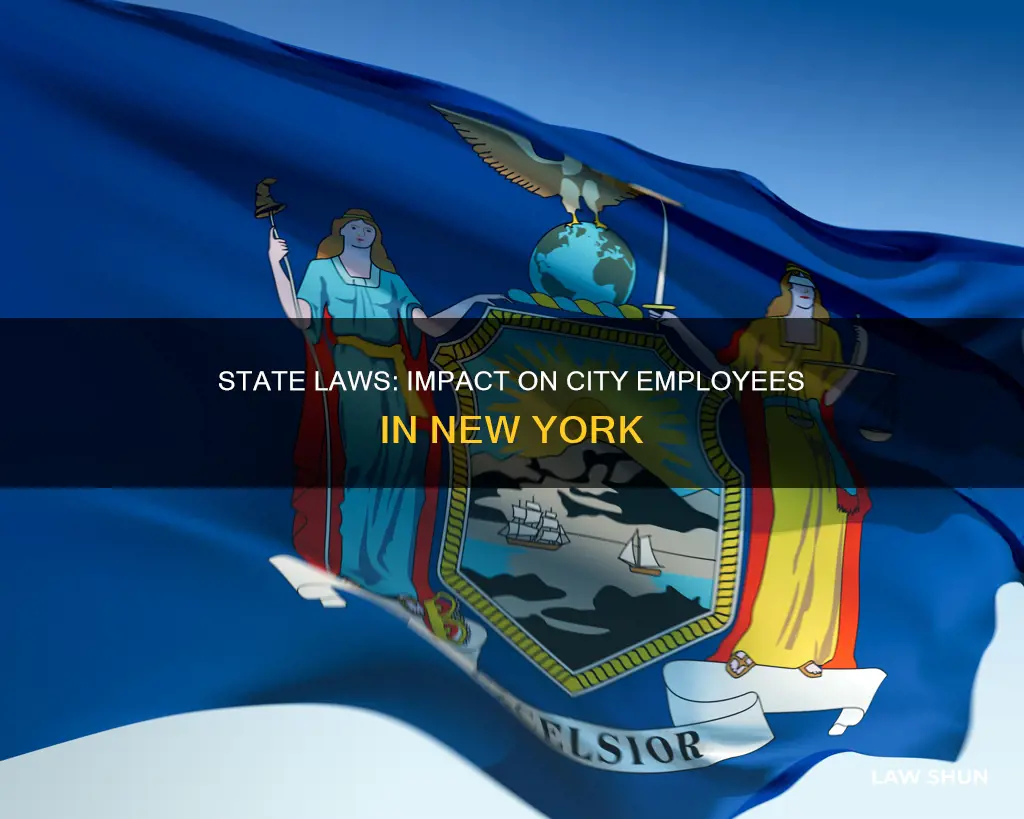 State Laws: Impact On City Employees In New York | LawShun