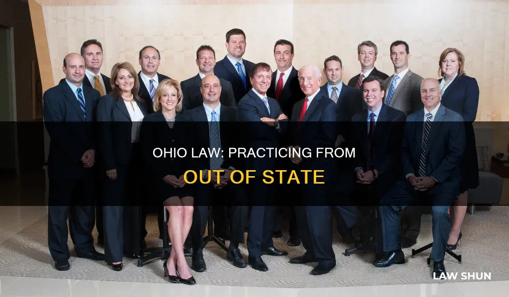 Ohio Law: Practicing From Out Of State | LawShun