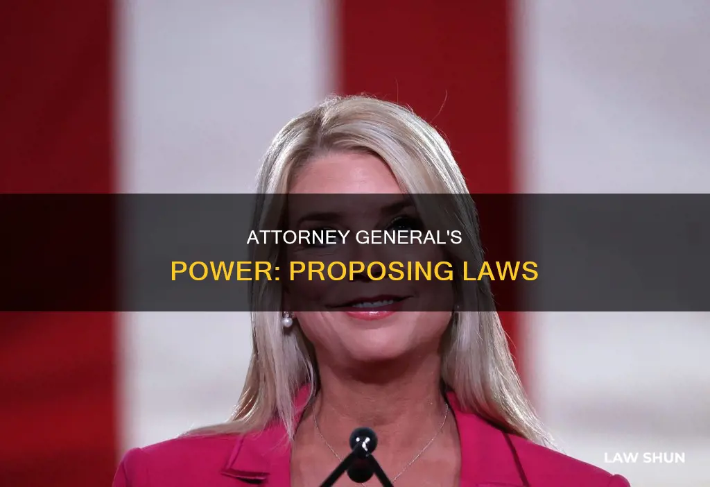 Attorney General's Power: Proposing Laws | LawShun