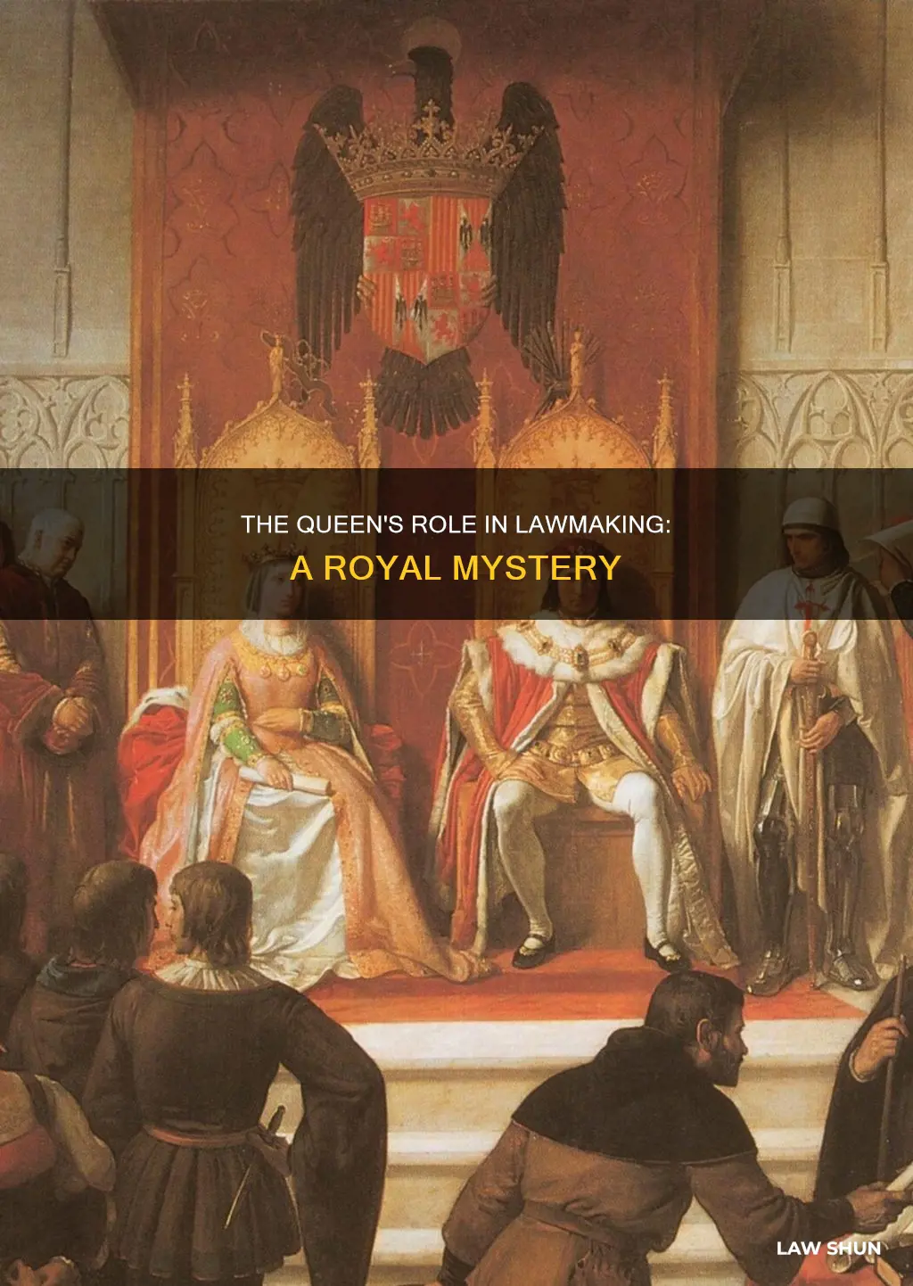 The Queen's Role In Lawmaking: A Royal Mystery | LawShun