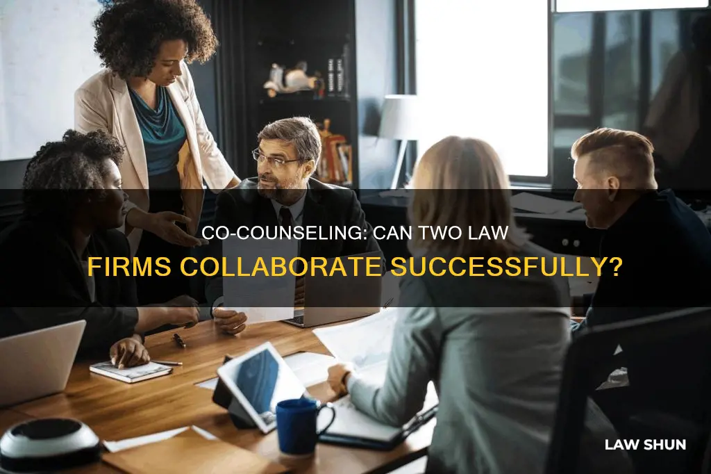 Co-Counseling: Can Two Law Firms Collaborate Successfully? | LawShun