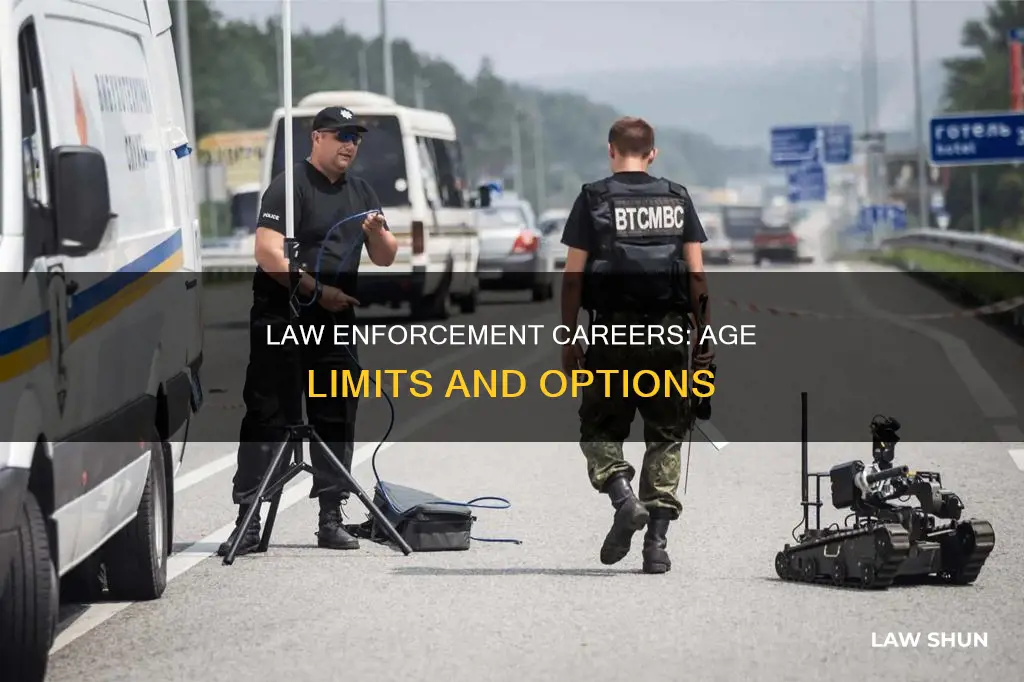 Law Enforcement Careers: Age Limits And Options | LawShun