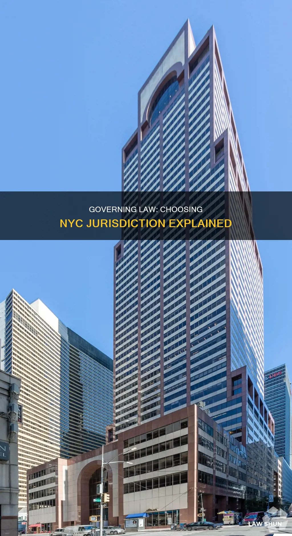 Governing Law: Choosing Nyc Jurisdiction Explained | LawShun