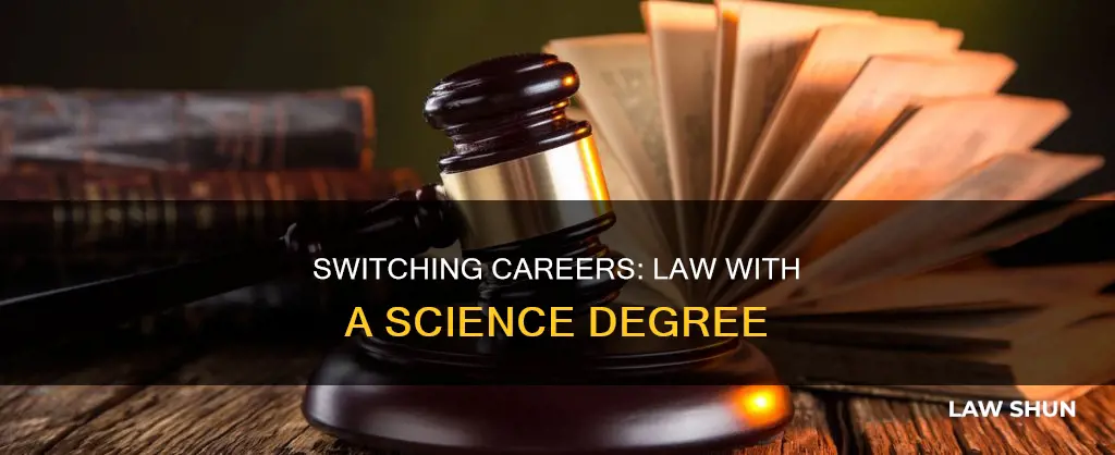 Switching Careers: Law With A Science Degree | LawShun