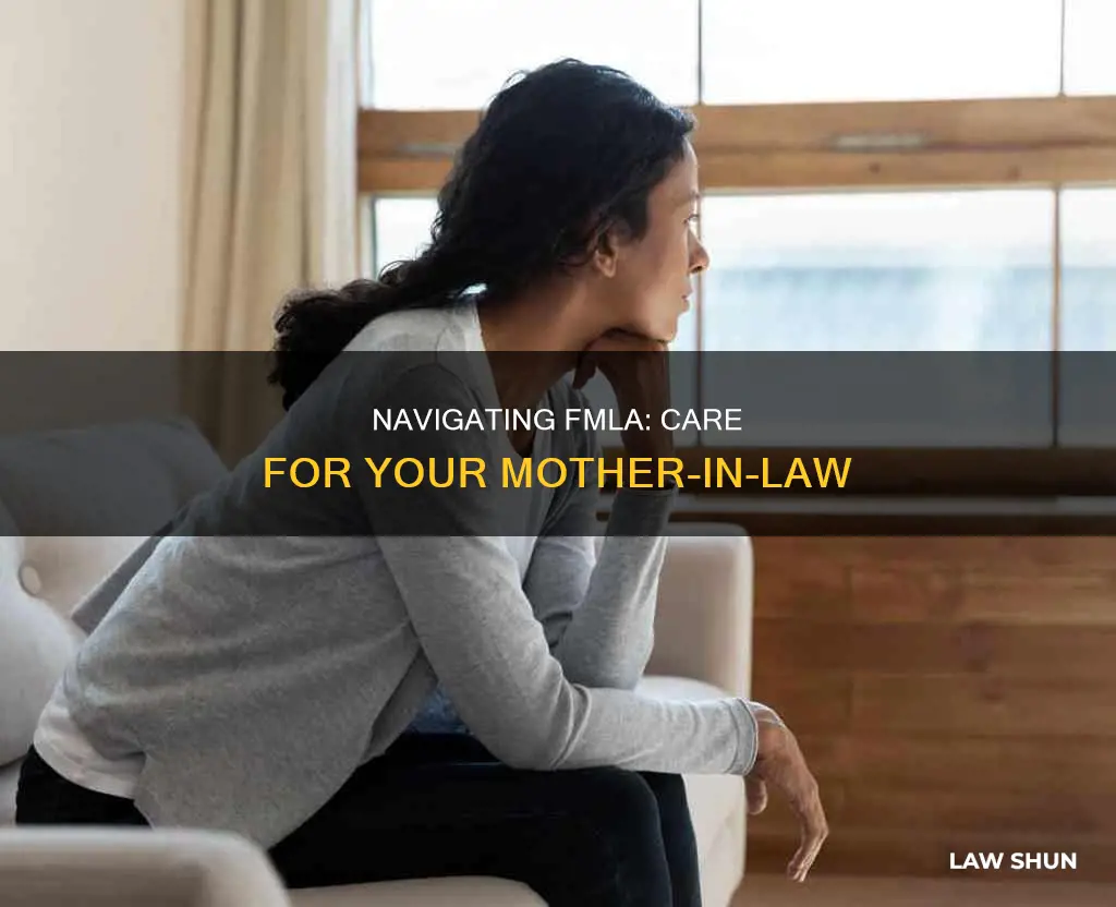 Navigating Fmla: Care For Your Mother-In-Law | LawShun
