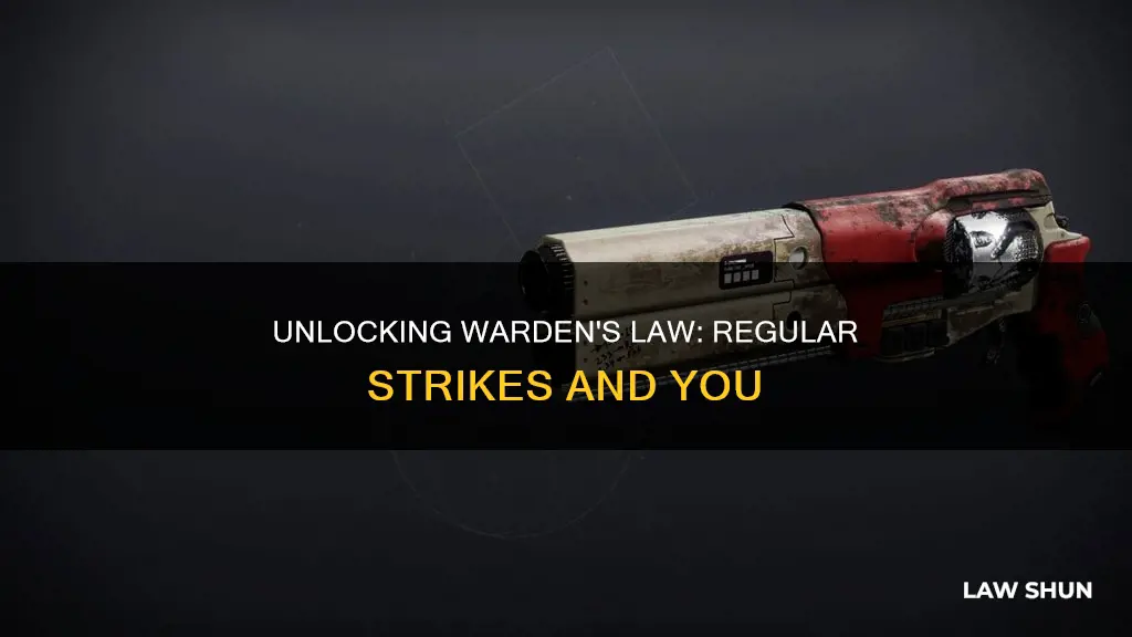 Unlocking Warden's Law: Regular Strikes And You | LawShun