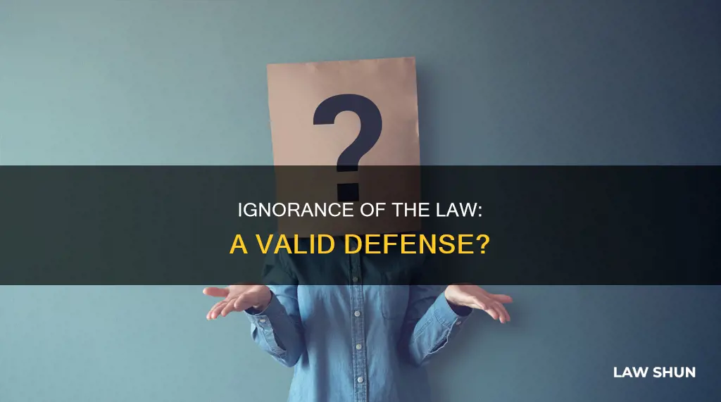 Ignorance Of The Law: A Valid Defense? | LawShun