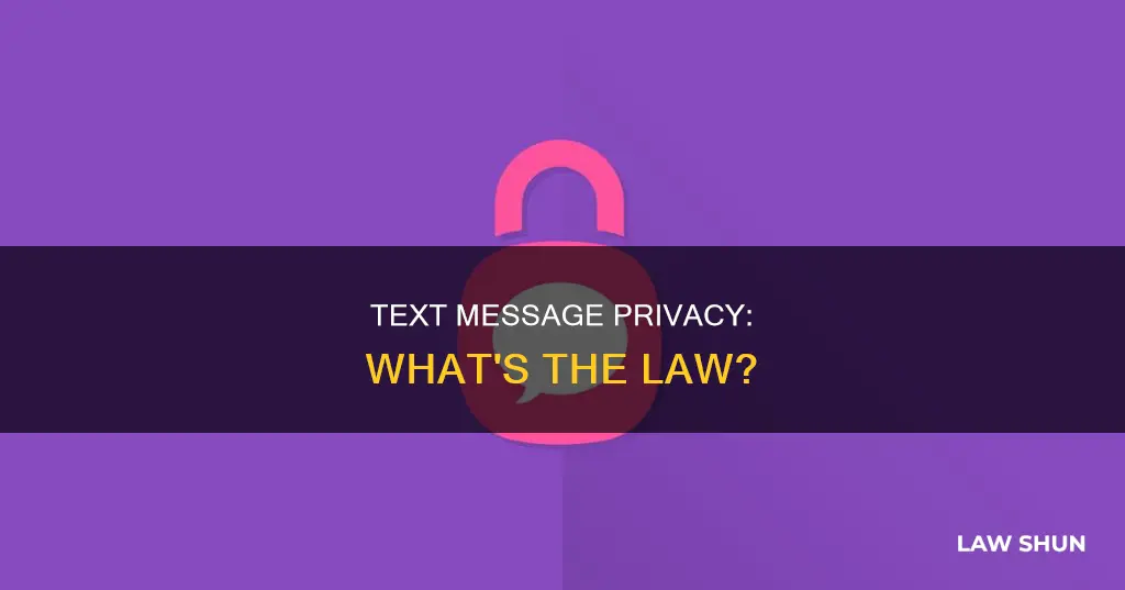 Text Message Privacy: What's The Law? | LawShun