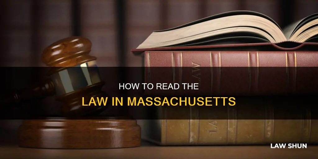 How To Read The Law In Massachusetts | LawShun