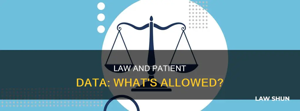 Law And Patient Data: What's Allowed? | LawShun
