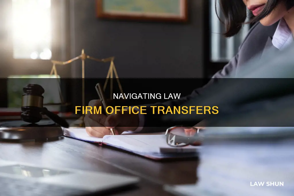 Navigating Law Firm Office Transfers | LawShun