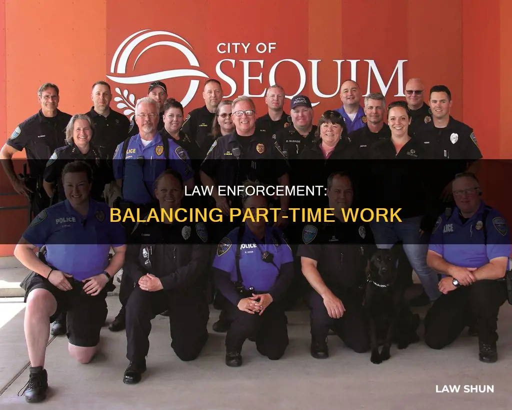 Law Enforcement: Balancing Part-Time Work | LawShun