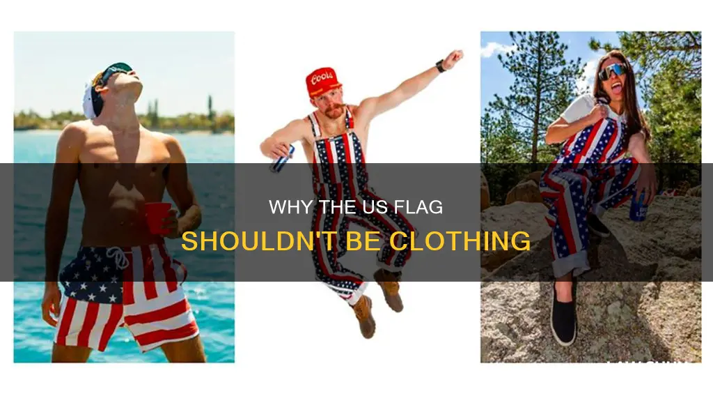 Why The Us Flag Shouldn't Be Clothing | LawShun