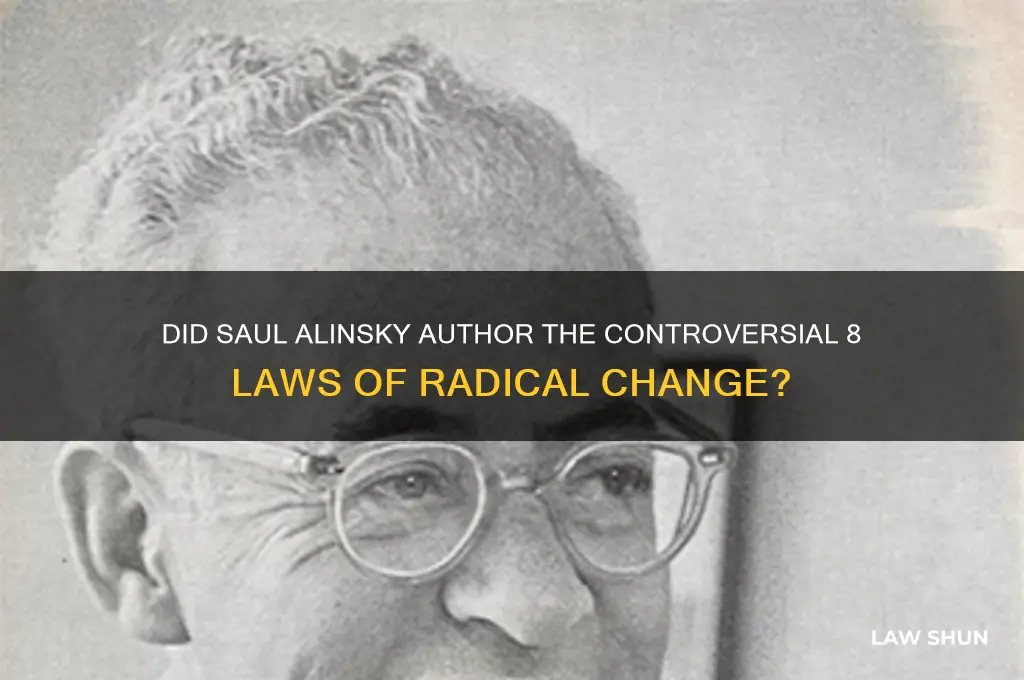 Did Saul Alinsky Author The Controversial 8 Laws Of Radical Change ...