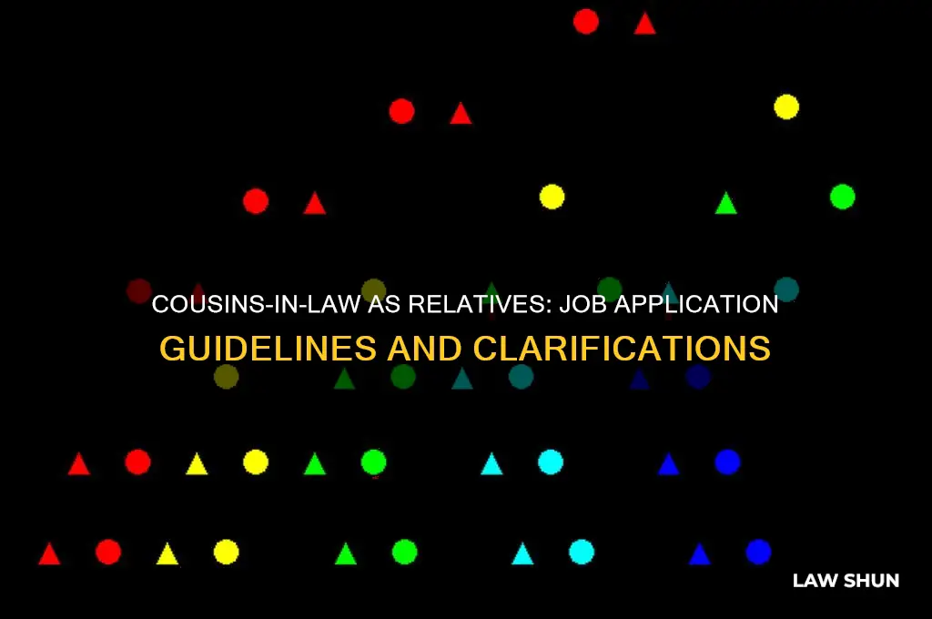Cousins-In-Law As Relatives: Job Application Guidelines And ...