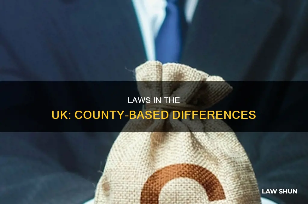 Laws In The Uk: County-Based Differences | LawShun