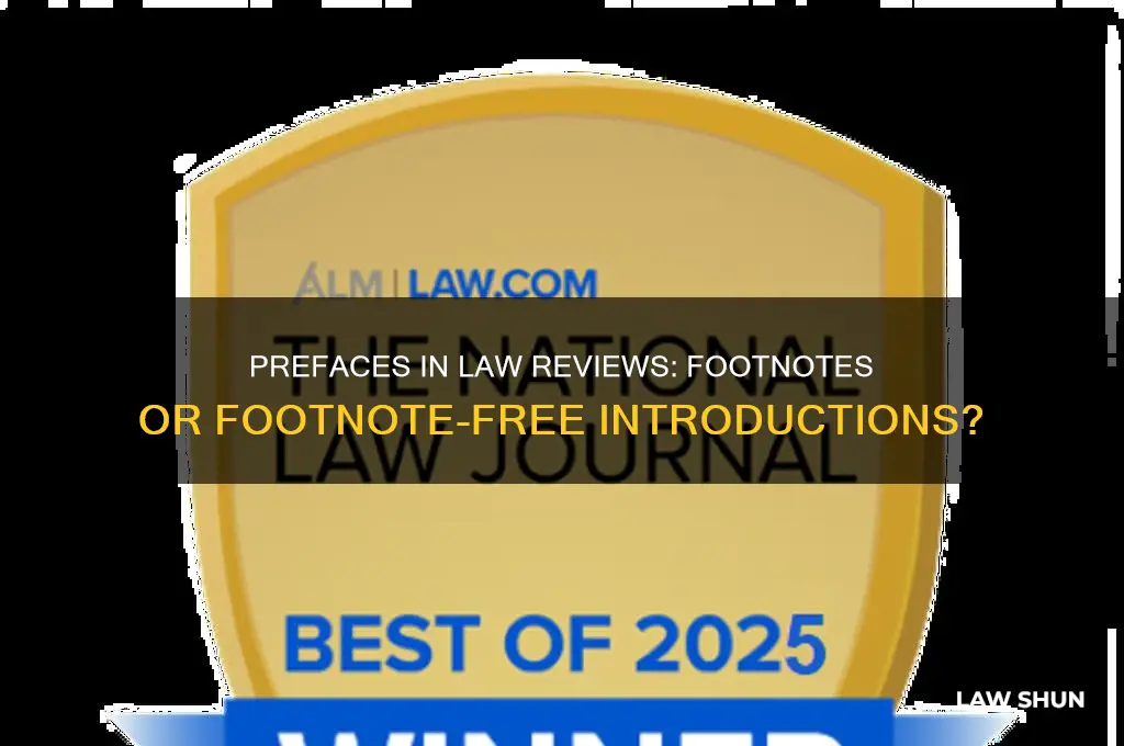 Prefaces In Law Reviews: Footnotes Or Footnote-Free Introductions ...