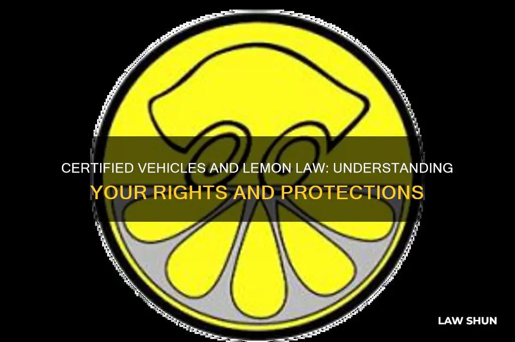 Certified Vehicles And Lemon Law: Understanding Your Rights And ...
