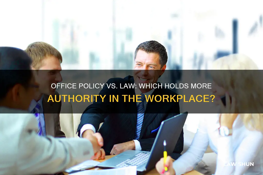 Office Policy Vs. Law: Which Holds More Authority In The Workplace ...