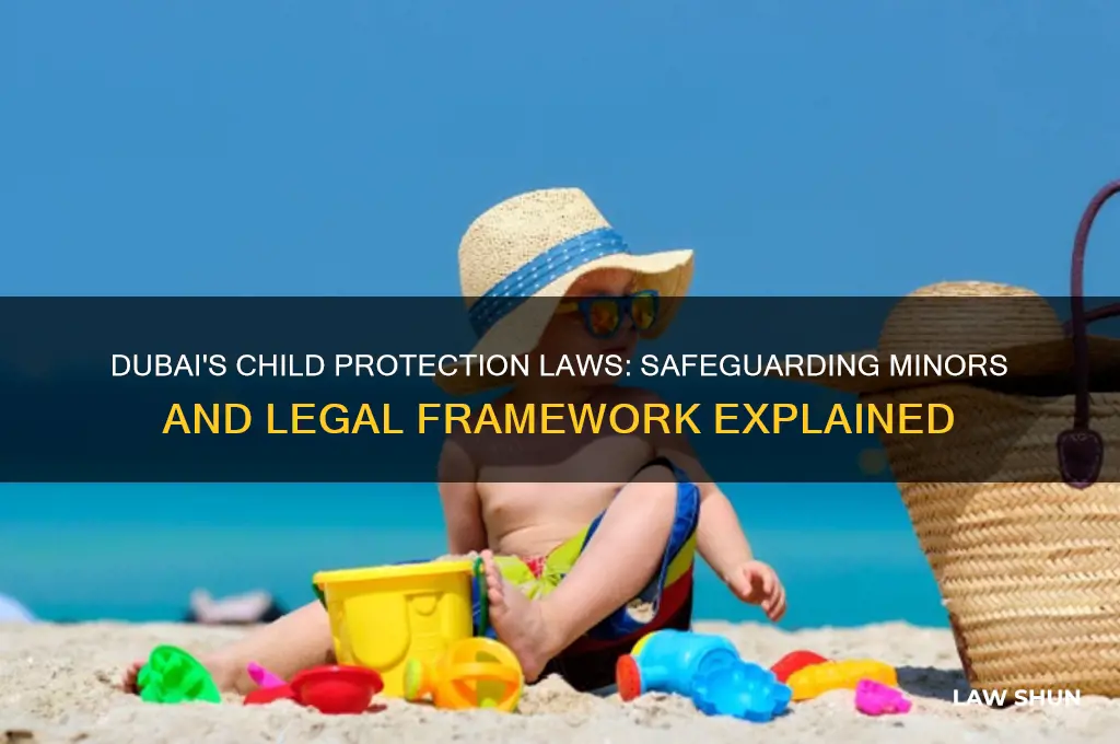 Dubai's Child Protection Laws: Safeguarding Minors And Legal Framework ...