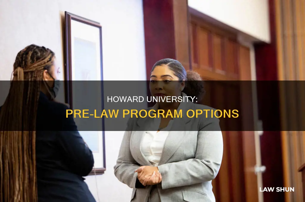 Howard University: Pre-Law Program Options | LawShun