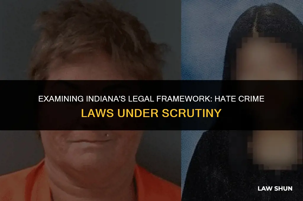 Examining Indiana's Legal Framework: Hate Crime Laws Under Scrutiny ...