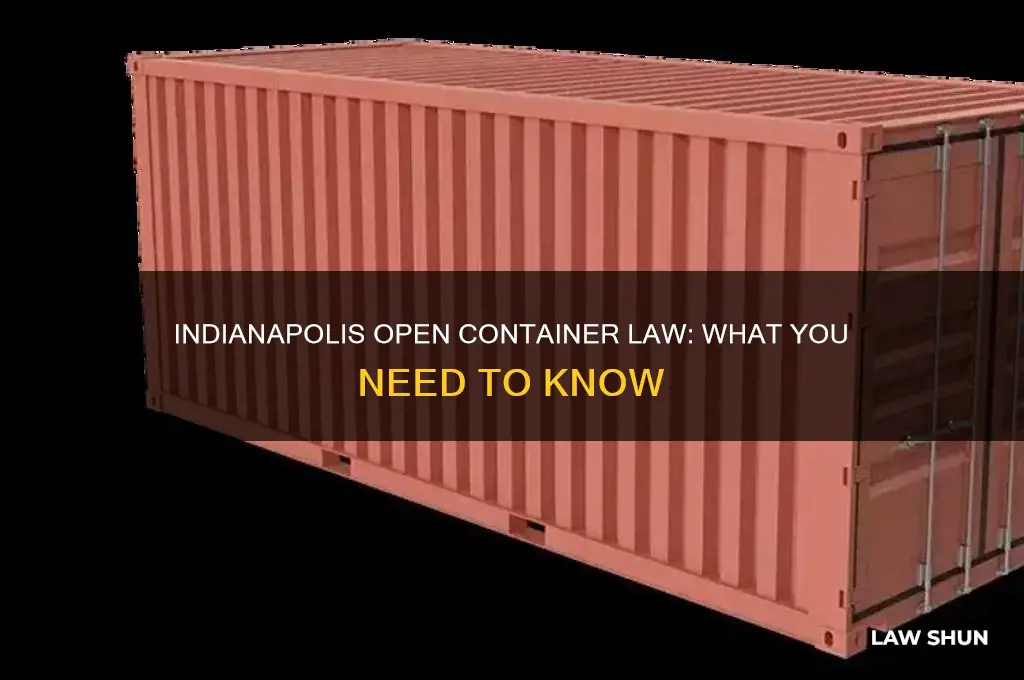 Indianapolis Open Container Law: What You Need To Know | LawShun