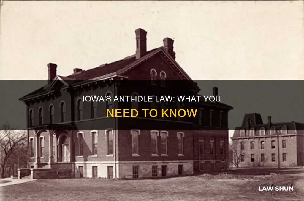 Iowa's Anti-Idle Law: What You Need To Know | LawShun