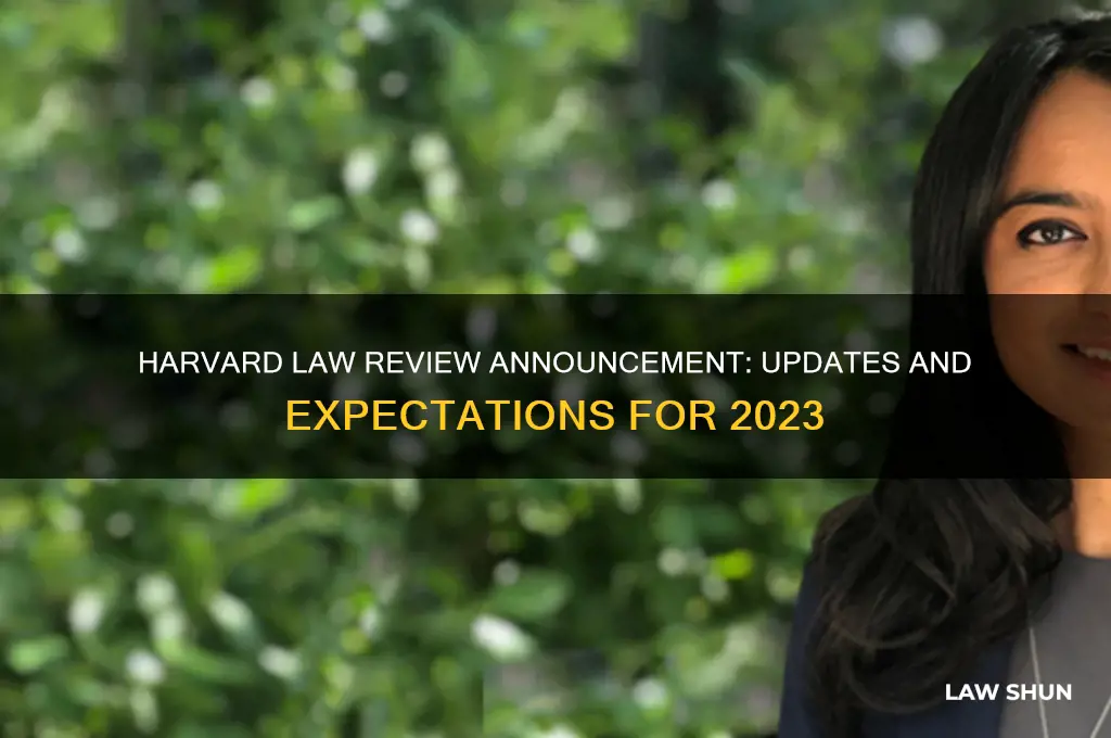 Harvard Law Review Announcement: Updates And Expectations For 2023 ...