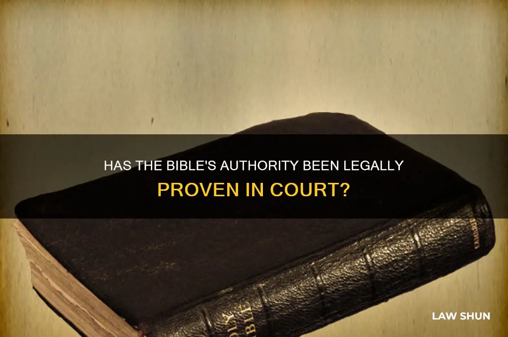 Has The Bible's Authority Been Legally Proven In Court? | LawShun