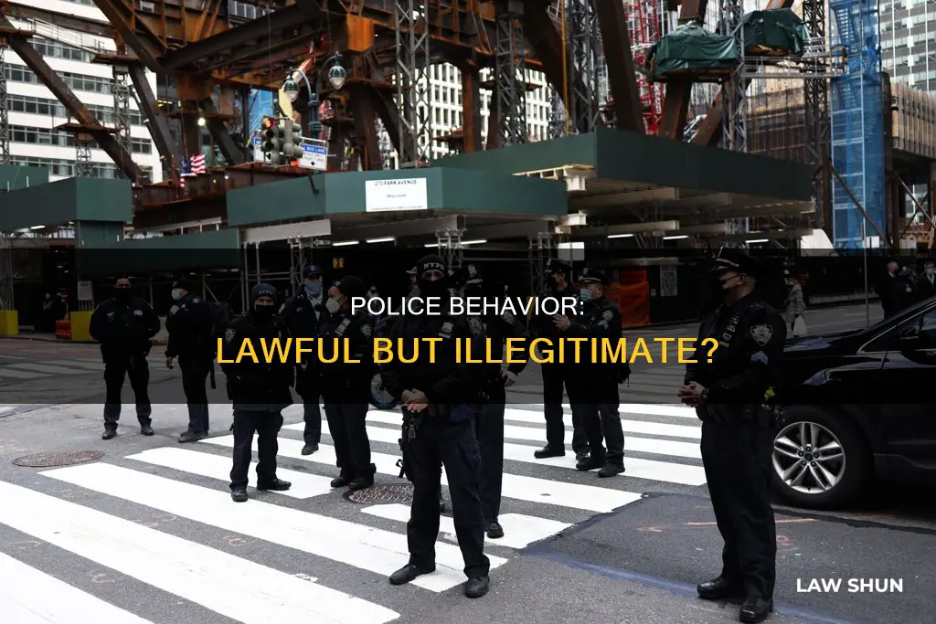 Police Behavior: Lawful But Illegitimate? | LawShun